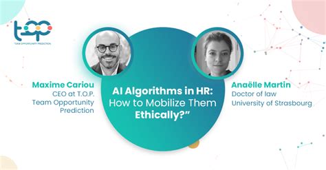 AI Algorithms In HR How To Mobilize Them Ethically TOP Turnover