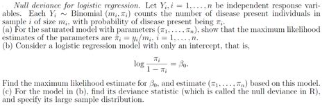 Solved Null Deviance For Logistic Regression Let Yi I