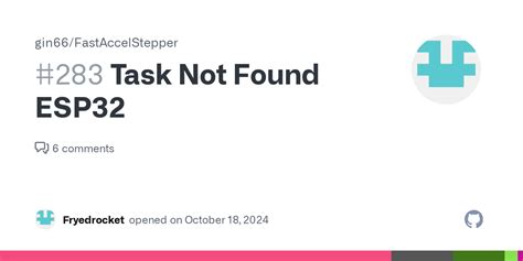 task not found esp32 · issue 283 · gin66 fastaccelstepper · github