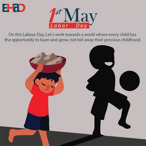 Ehad On This Labour Day Lets Remember The Tiny Hands