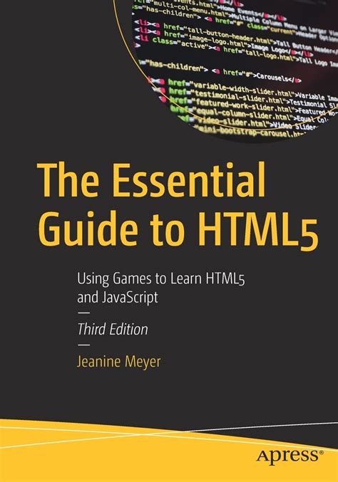 The Essential Guide To Html5 Using Games To Learn Html5 And Javascript