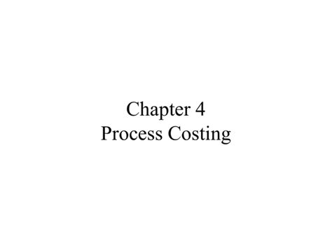 Process Costing Methods Examples And Analysis