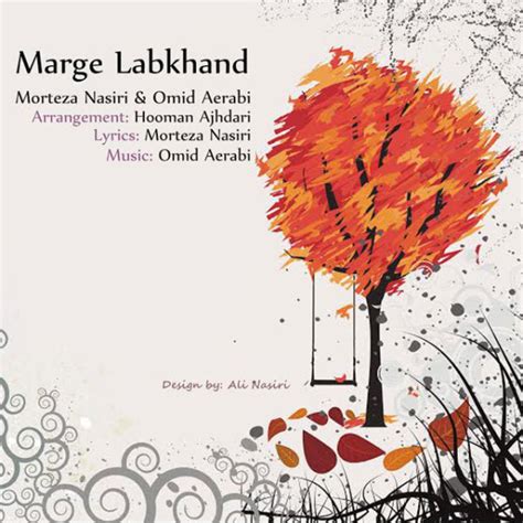 Marge Labkhand By Morteza Nasiri And Omid Aerabi On Navahang