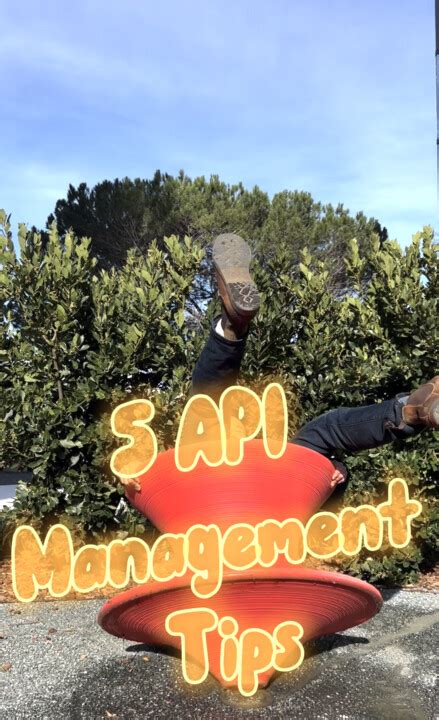 Snaplogic On Linkedin 5 Tips For Api Management