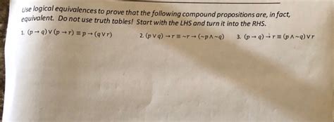 Solved Use Logical Equivalences To Prove That The Following Chegg