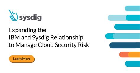 Manage Cloud Security Risk With Sysdig Ibm Cloud