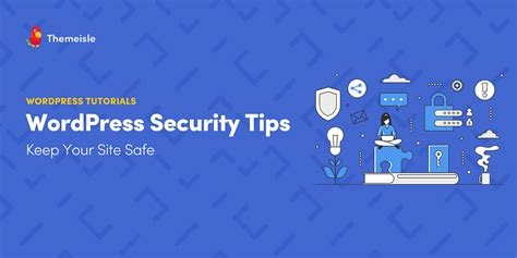 10 Wordpress Security Tips To Keep Your Site Safe