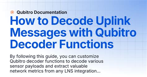 how to decode uplink messages with qubitro decoder functions qubitro