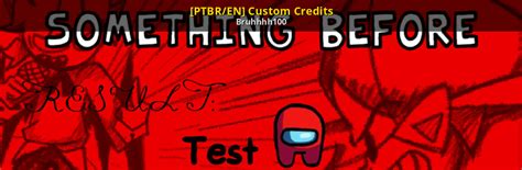 Ptbren Custom Credits Tutorial For Friday Night Funkin Fnf Tutorials