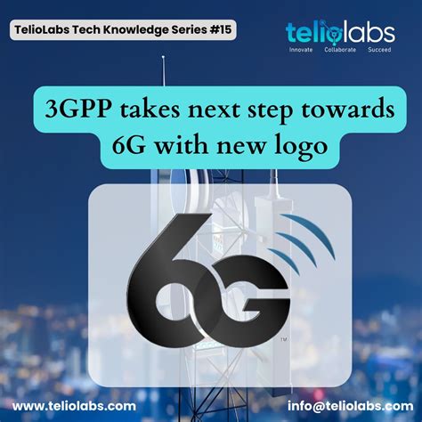Teliolabs Tech Series 15 6gpp Logo For Connectivity Teliolabs Communications Posted On The