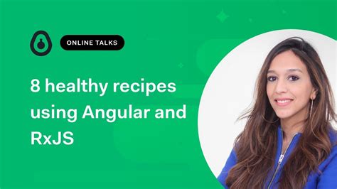 8 healthy recipes using angular and rxjs lamis chebbi