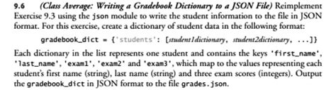 GET ANSWER 9 6 Class Average Writing A Gradebook Dictionary To A