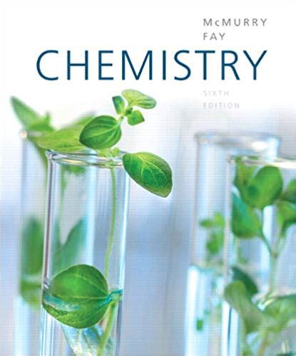 Solutions For Chemistry 6th By John E Mcmurry Robert C Fay Jordan Fantini Book Solutions