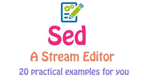 Sed Command Explained With 20 Practical Examples