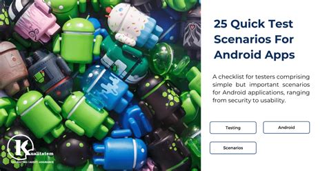 25 Quick Test Scenarios For Android Apps Kualitatem