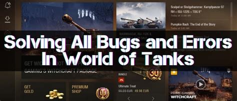 a guide to solving all bugs and errors in wot in 2025