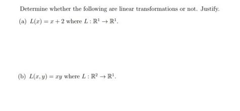 Solved Determine Whether The Following Are Linear Chegg Com