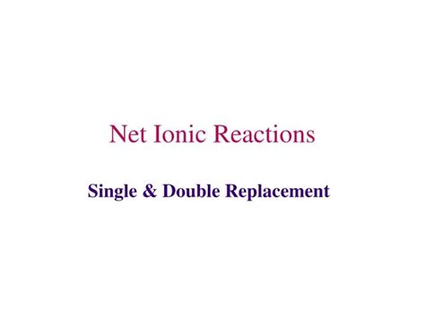PPT Net Ionic Reactions PowerPoint Presentation Free Download ID 2438546