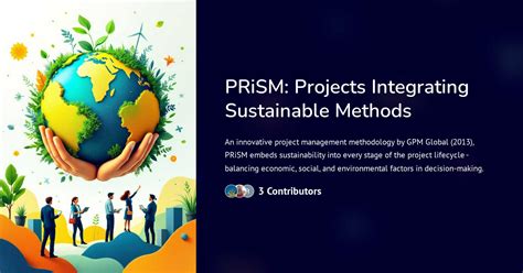 Prism Projects Integrating Sustainable Methods