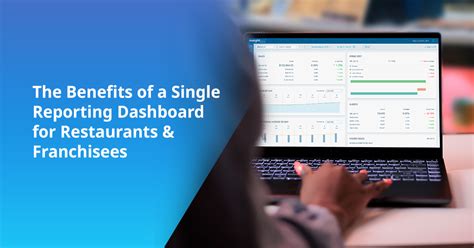 Benefits Of Single Reporting Dashboard For Your Restaurant And Franchisees