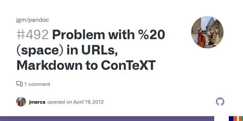 Problem With 20 Space In Urls Markdown To Context · Issue 492 · Jgmpandoc · Github