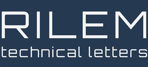 About The Journal Rilem Technical Letters