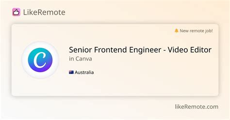 📩 Senior Frontend Engineer Video Editor At 🏢 Canva 📍remote Job In 🇦🇺