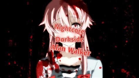 Nightcore Darkside Alan Walker Youtube Music