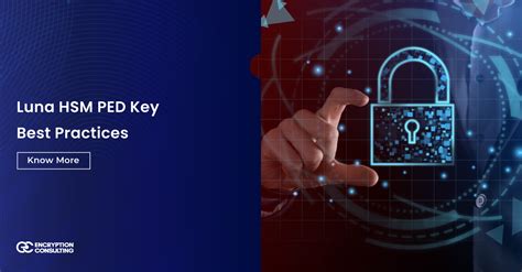 Luna Hsm Ped Key Best Practices
