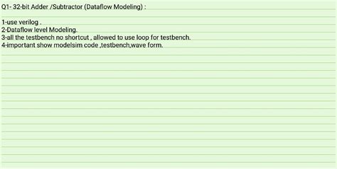 Solved Q1 32 Bit Adder Subtractor Dataflow Modeling 1 Use Verilog 2 Dataflow Level Modeling