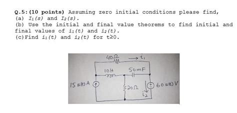 solved 0 5 10 points assuming zero initial conditions