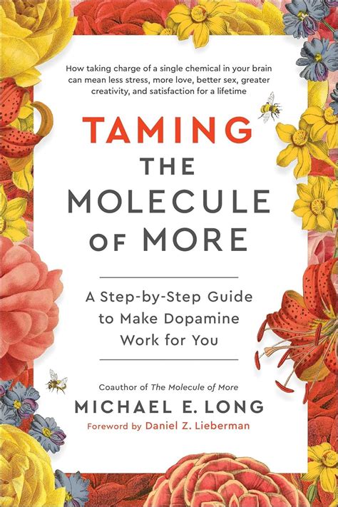 Taming The Molecule Of More A Step By Step Guide To Make Dopamine Work For You Ebook Long