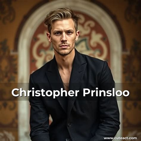 Christopher Prinsloo Cuteact