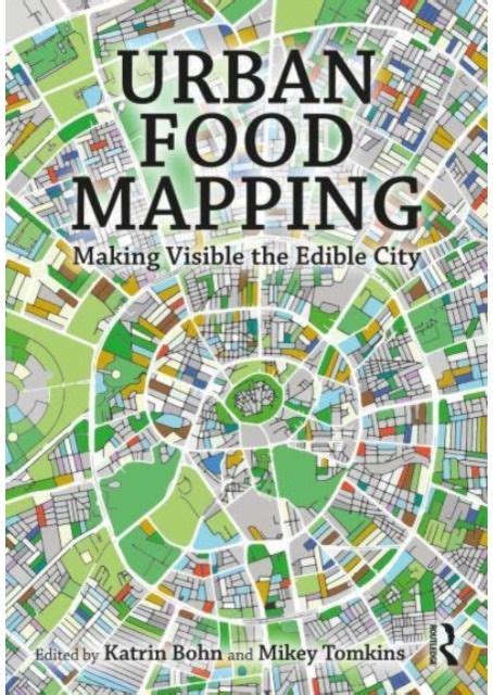 Urban Food Mapping Making Visible The Pegasas
