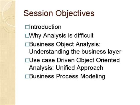 Object Oriented Analysis Process Identifying Use Cases Session