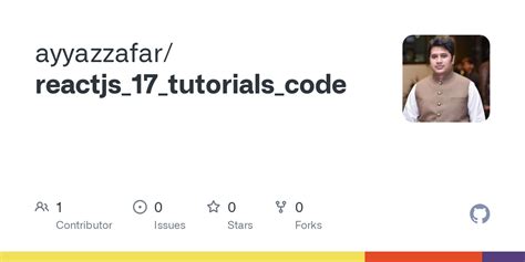 Github Ayyazzafarreactjs17tutorialscode