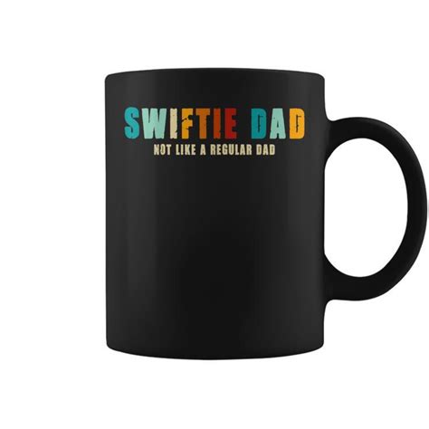 Vintage Swiftie Dad Not Like A Regular Dad Coffee Mug Mazezy