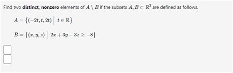 solved find two distinct nonzero elements of ab ﻿if the
