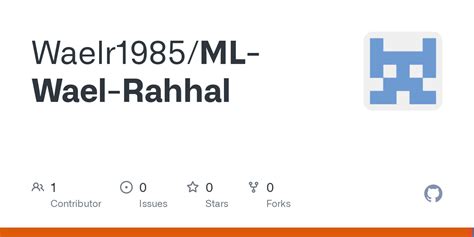 Github Waelr1985 Ml Wael Rahhal