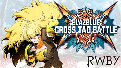 BlazBlue Cross Tag Battle Yang Xiao Long Distortions Combos