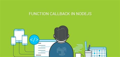 Function Callback In Nodejs Java Developer Zone