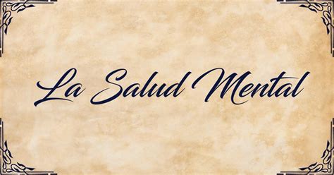 La Salud Mental Información Completa Definición Ejemplos Y Más