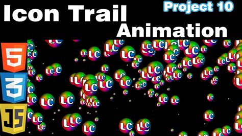 how to create icon trail animation using html css and javascript project 10 javascript youtube