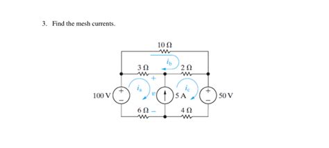 Solved Find The Mesh Currents Chegg Com