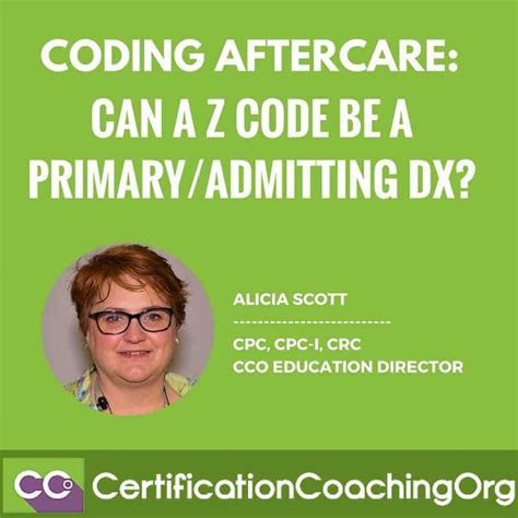 Coding Aftercare Can A Z Code Be A Primary Admitting Dx