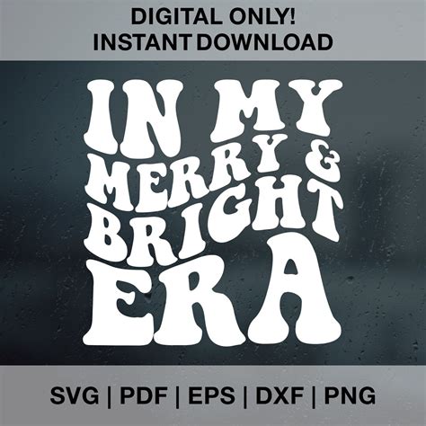 In My Merry And Bright Era Svg Png Dxf Eps Cut Files For Cricut