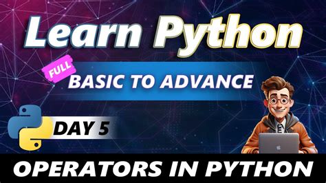 operators in python python tutorial day 5 youtube