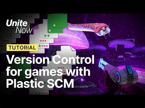 Free Video Version Control For Games With Unitys Plastic Scm Unite Now 2020 From Unity