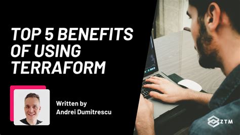 Top 5 Benefits Of Using Terraform Zero To Mastery