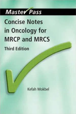 PDF Concise Notes In Oncology For MRCP And MRCS By Kefah Mokbel